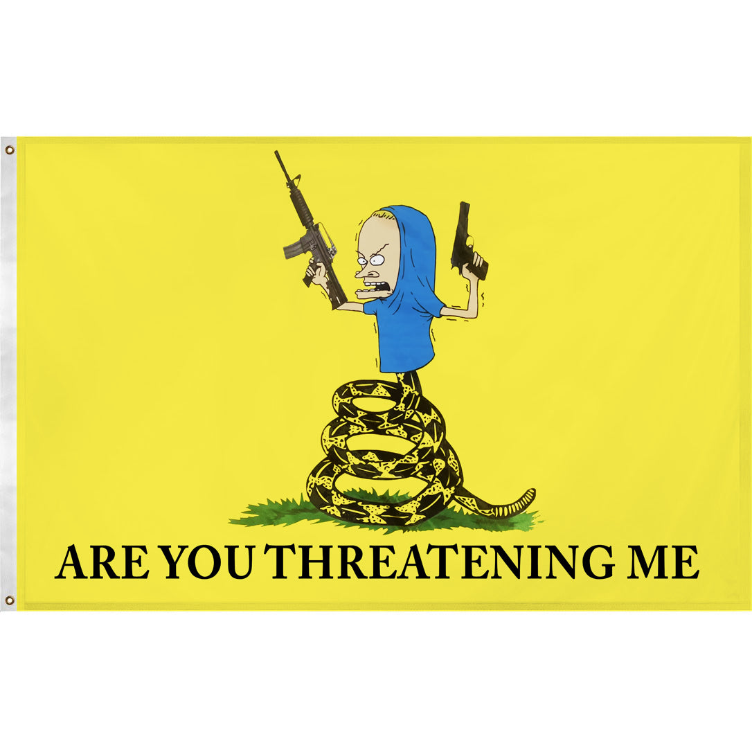 Beavis "Are You Threatening Me" Flag | The Original Underground