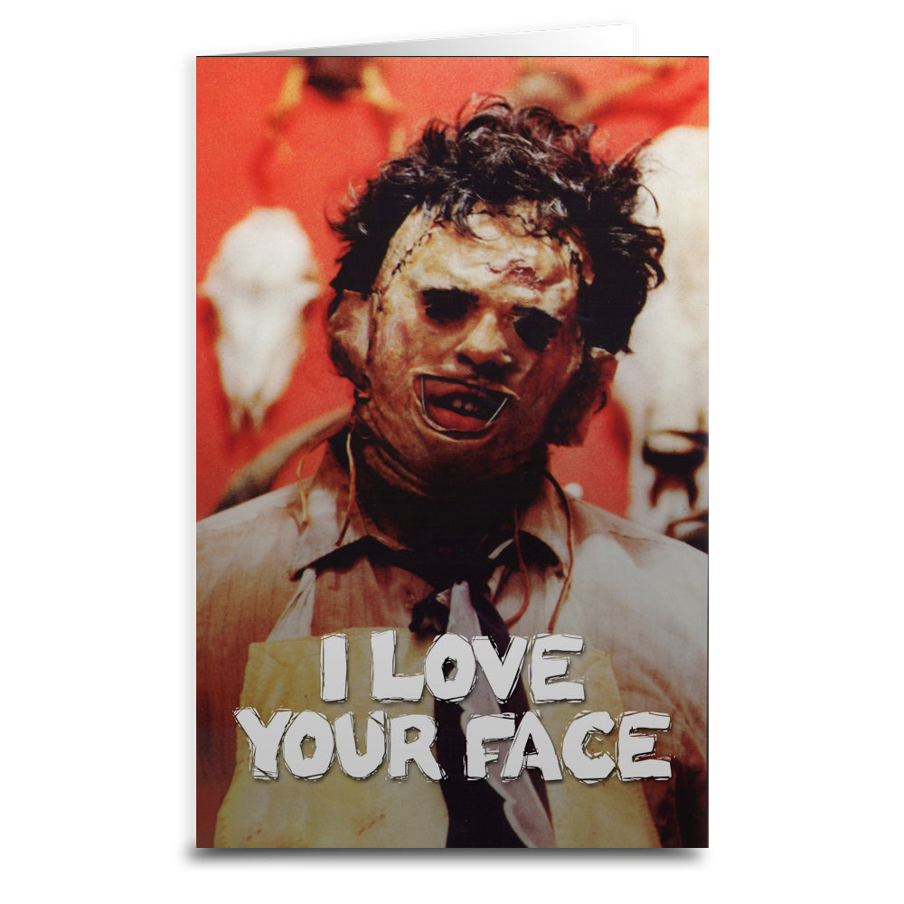 Leatherface "Love Your Face" Greeting Card – The Original Underground