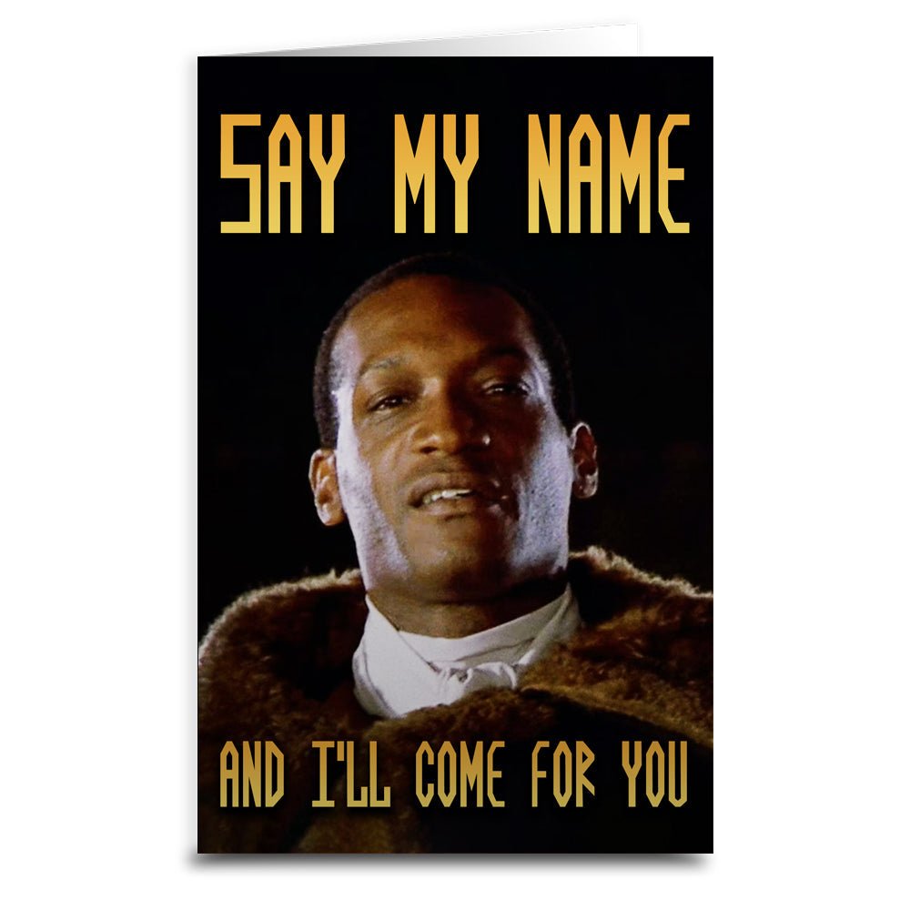 Candyman "Say My Name" Greeting Card | The Original Underground