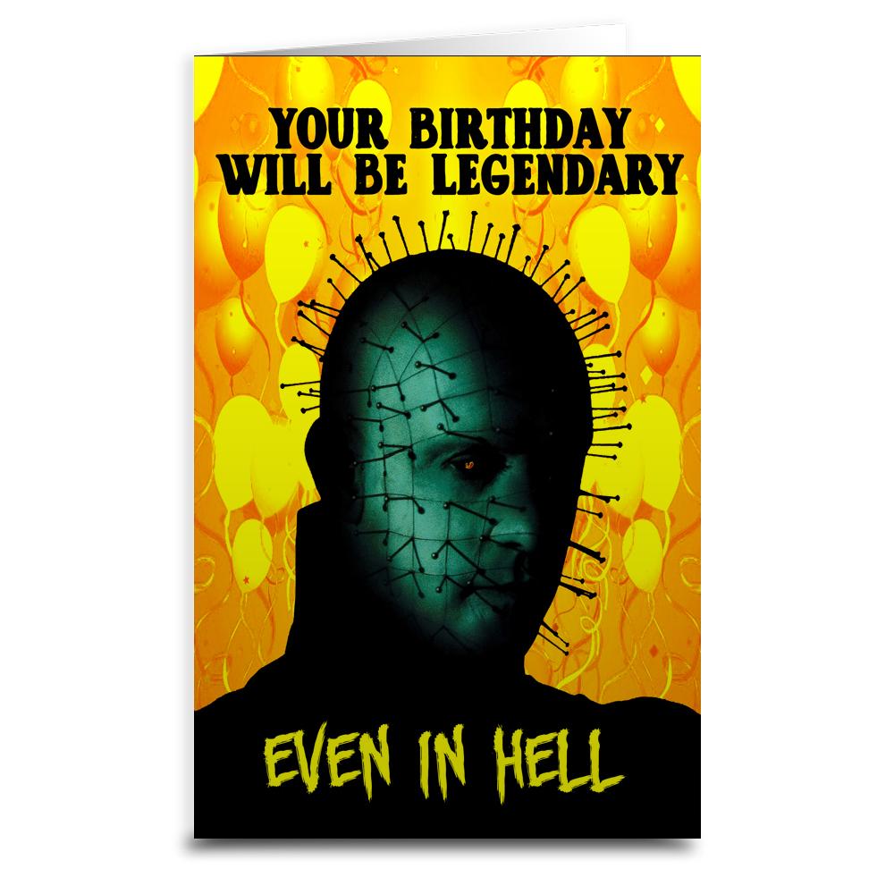 Pinhead "Your Birthday Will Be Legendary" Greeting Card | The Original ...
